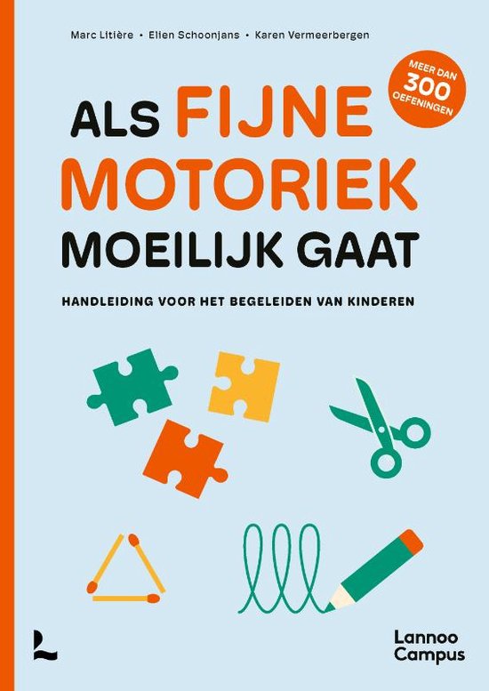 Als fijne motoriek moeilijk gaat - Vakblad Vroeg